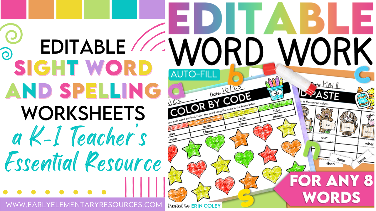Editable Sight Word and Spelling Worksheets: A Teacher’s Essential ...